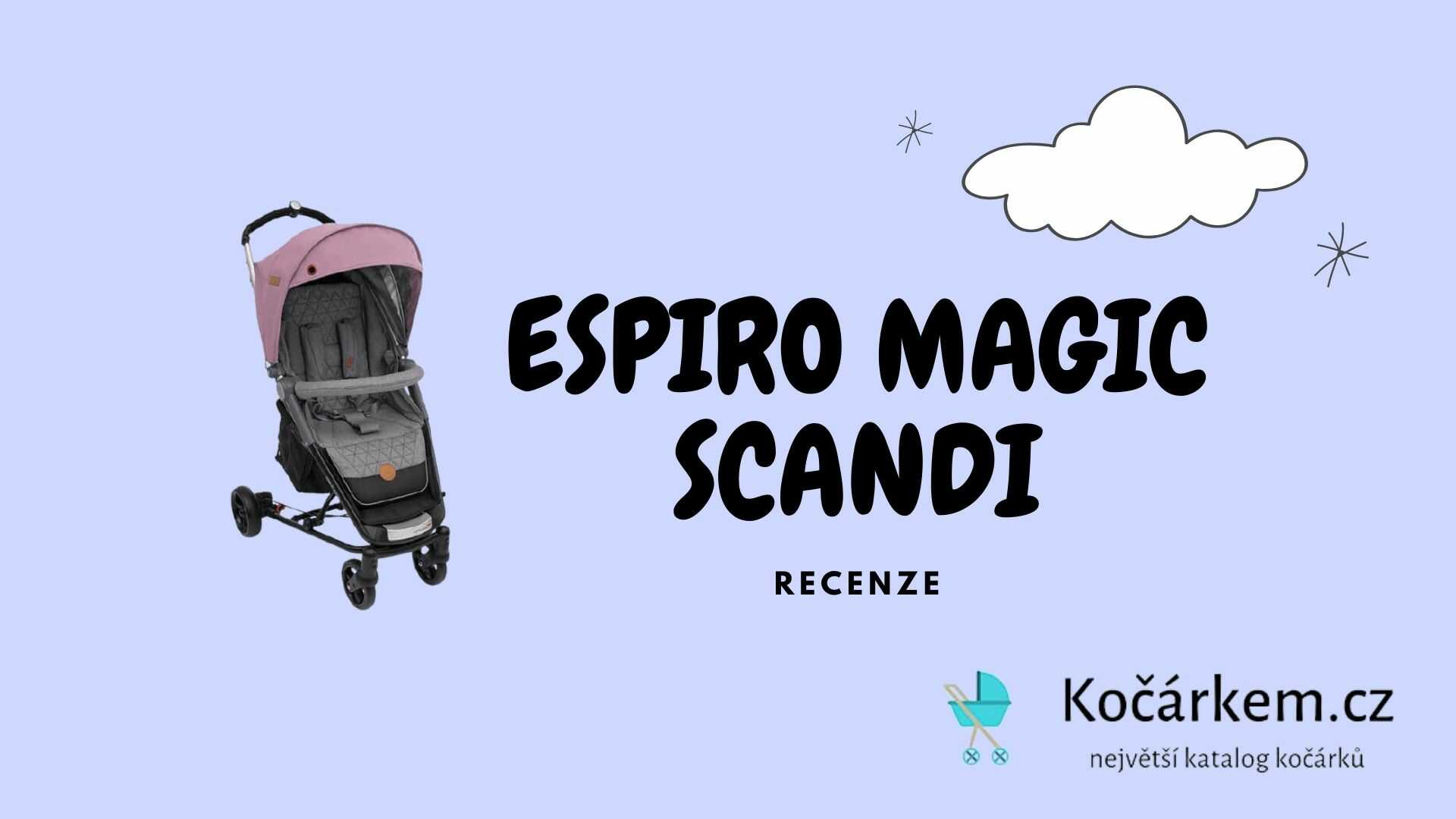 Kočárek Espiro Magic Scandi recenze a osobní zkušenosti | Kočárkem.cz